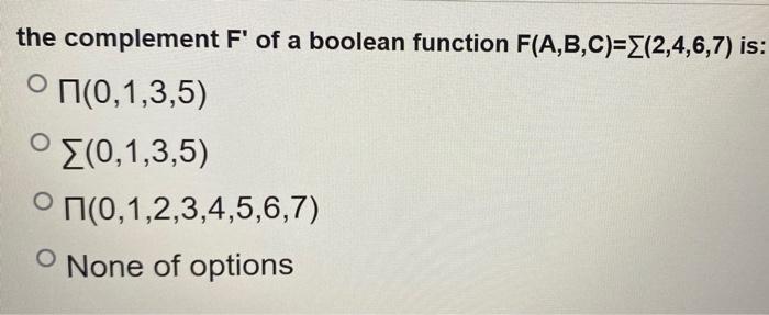 Solved the complement F' of a boolean function | Chegg.com