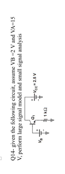 Solved Q14- given the following circuit, assume VB =2 V and | Chegg.com
