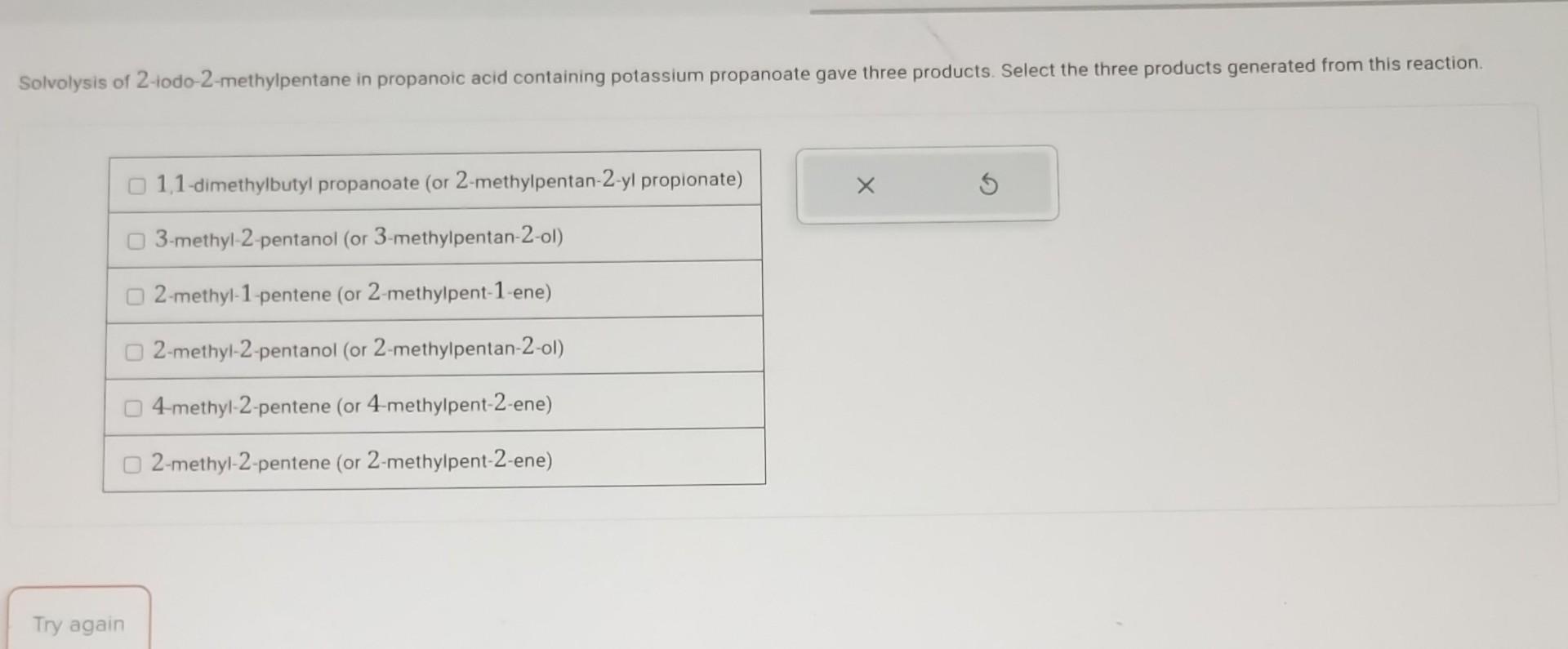Solved Solvolysis of 2 -iodo-2-methylpentane in propanoic | Chegg.com