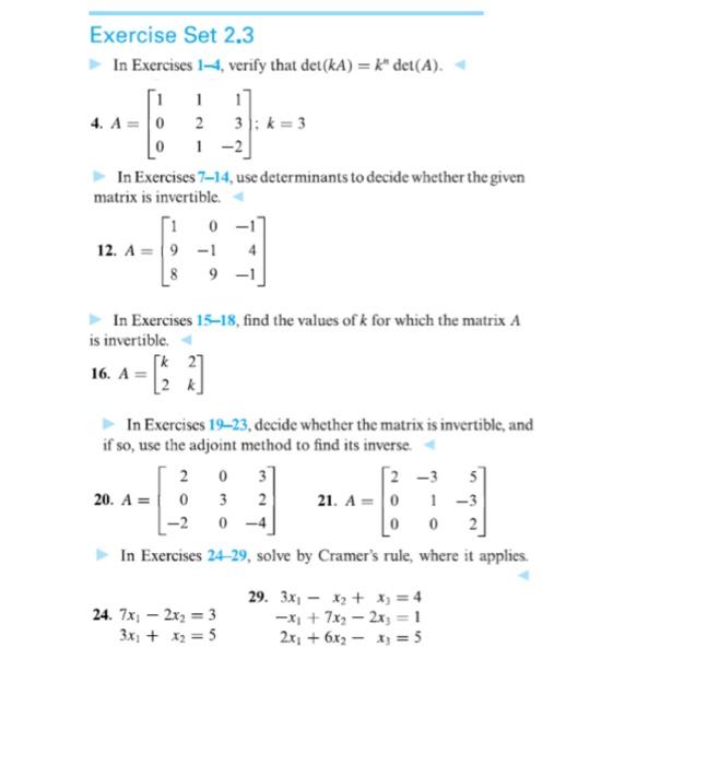 Solved In Exercises 1-4, verify that det(kA)=kndet(A). 4. | Chegg.com
