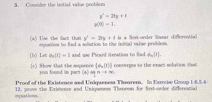 Solved 3. Consider the initial value problem y′y(0)=2ty+t=1 | Chegg.com