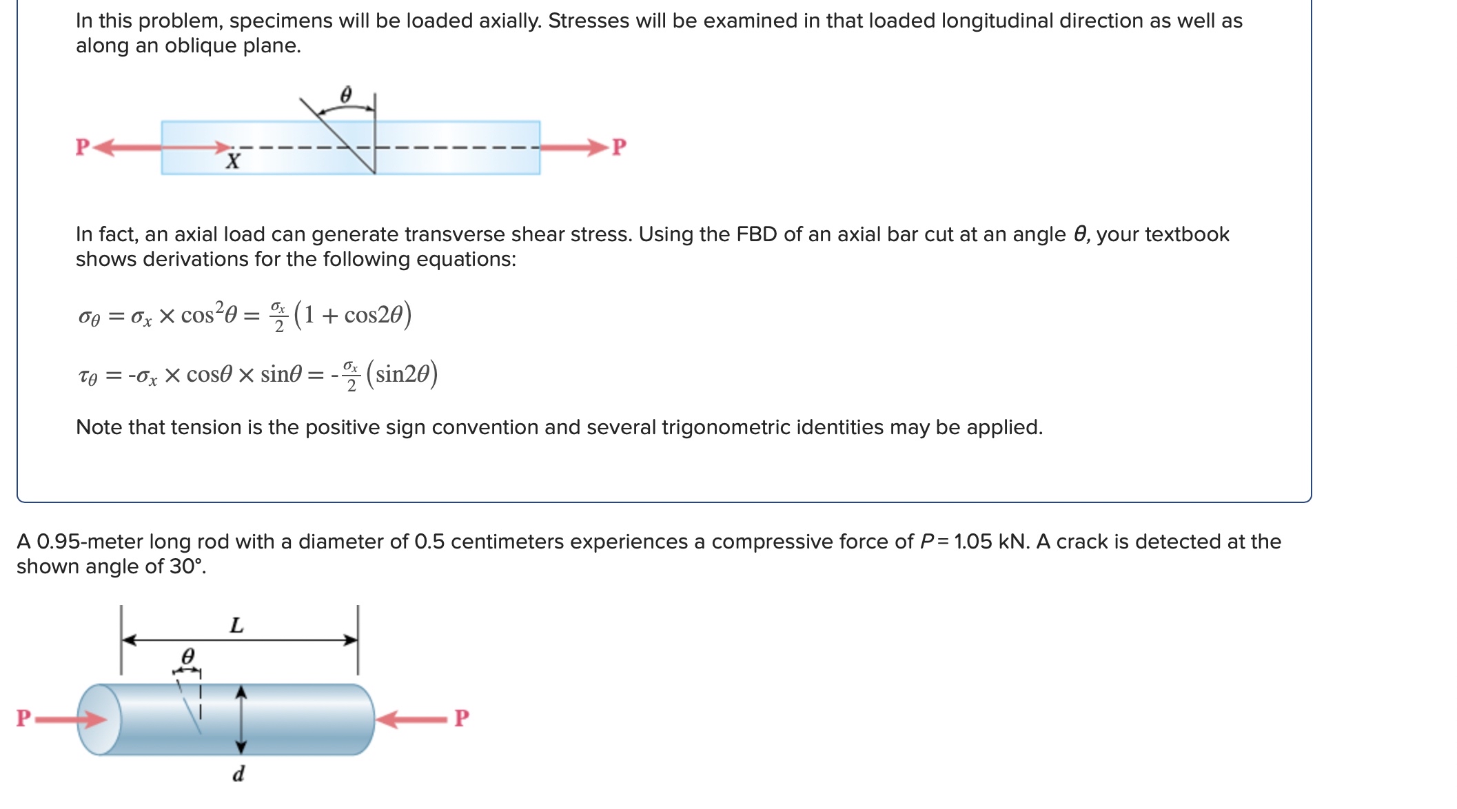 Solved In this problem, specimens will be loaded axially. | Chegg.com