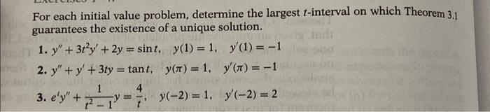 Solved For each initial value problem, determine the largest | Chegg.com