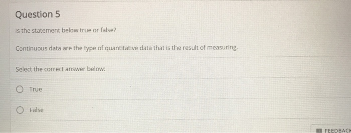 Solved Question 5 is the statement below true or false? | Chegg.com