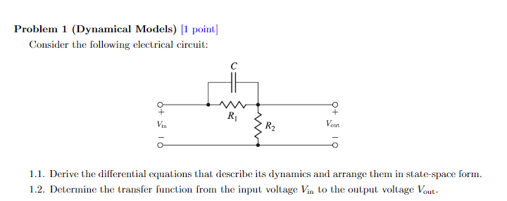 Solved Problem 1 (Dynamical Models) [1 ﻿point]Consider the | Chegg.com