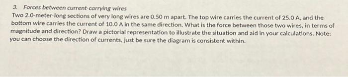 Solved 3. Forces between current carrying wires Two | Chegg.com
