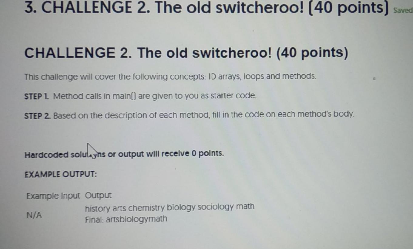 Solved 3. CHALLENGE 2. The old switcheroo! (40 points) Saved | Chegg.com