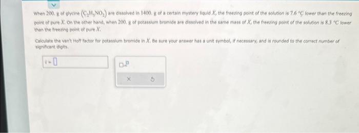 Solved When 200. 8 of glycine (C2H3NO2) are dissolved in | Chegg.com