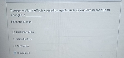 Solved Transgenerational effects caused by agents such as | Chegg.com