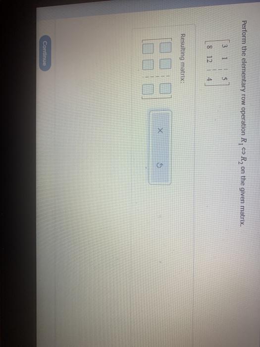 Solved Perform the elementary row operation R, R, on the | Chegg.com