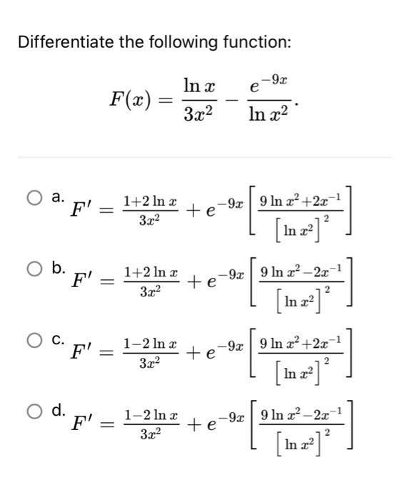 Solved Differentiate the following function: | Chegg.com