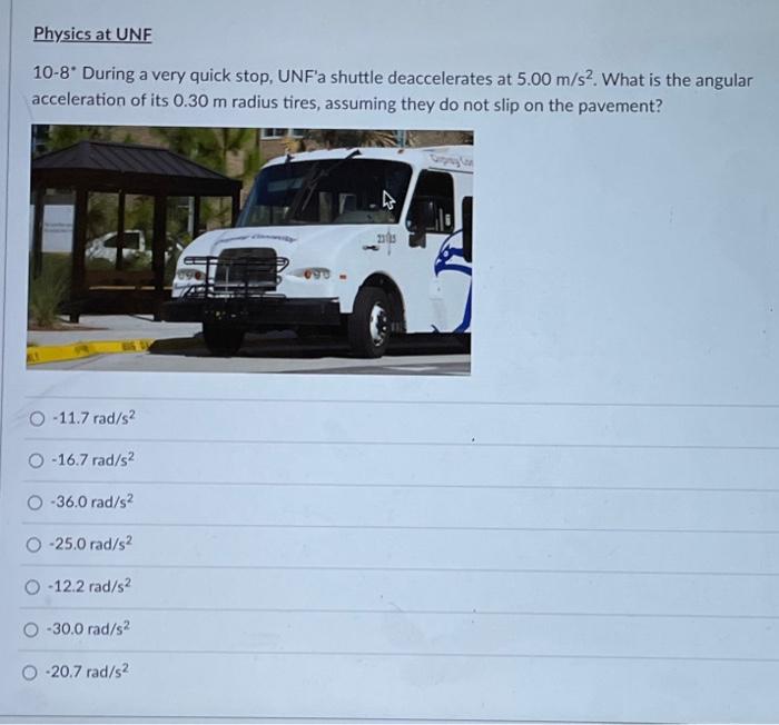 Solved Physics at UNF 10-8° During a very quick stop, UNF'a | Chegg.com