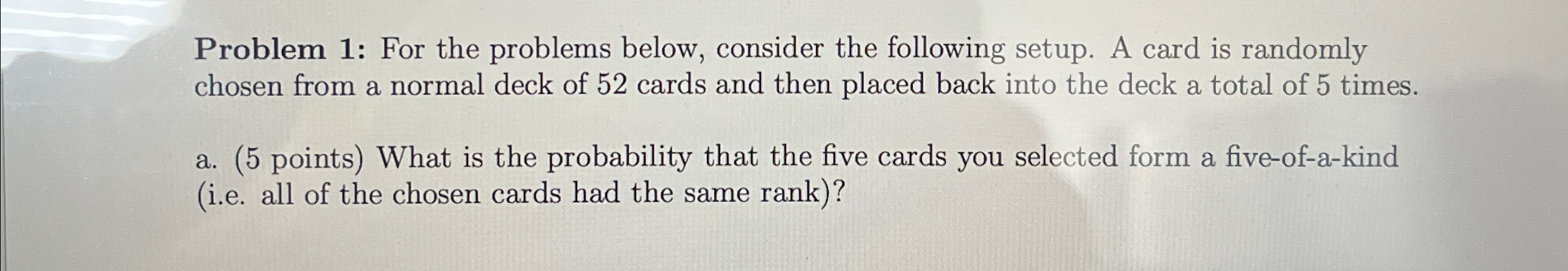 Solved Problem 1: For the problems below, consider the | Chegg.com