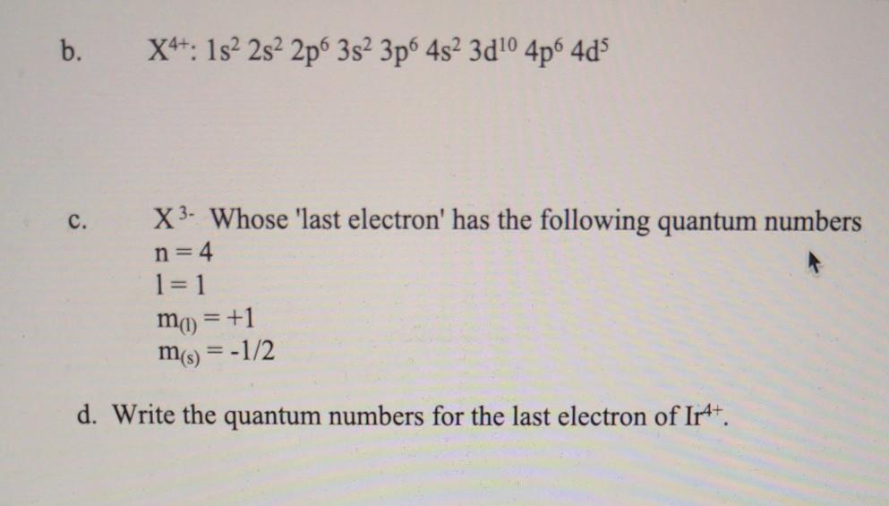 Solved 1. Write the complete electron configuration for the | Chegg.com