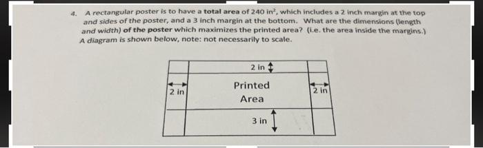 Solved 4. A rectangular poster is to have a total area of | Chegg.com