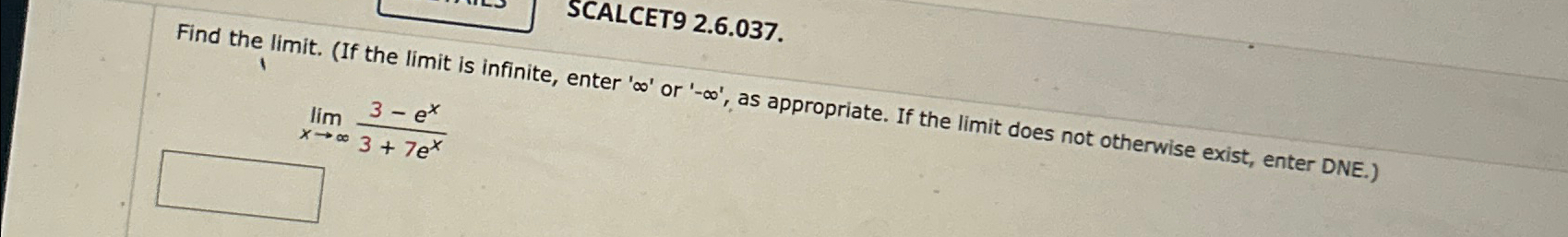 Solved SCALCET9 2.6.037.Find the limit. (If the limit is | Chegg.com