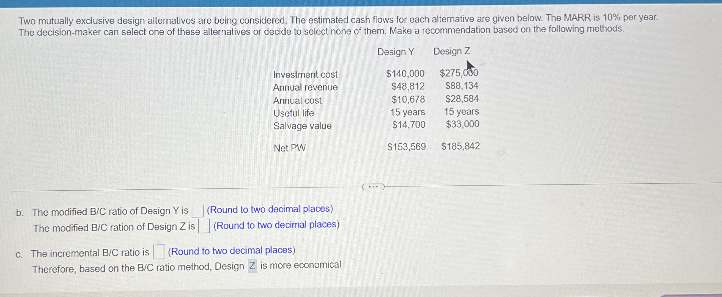 Solved Two mutually exclusive design alternatives are being | Chegg.com