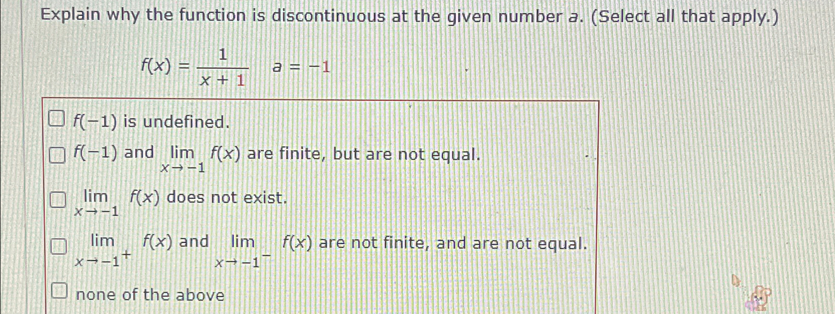 Explain why the function is discontinuous at the | Chegg.com