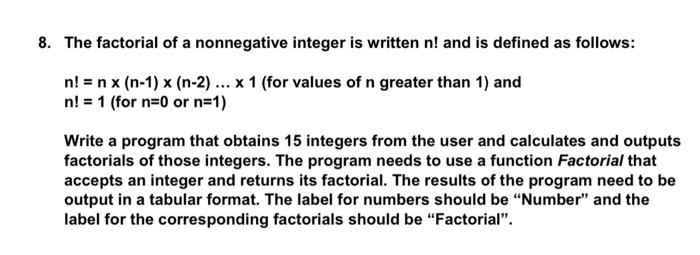 Solved 8. The factorial of a nonnegative integer is written | Chegg.com