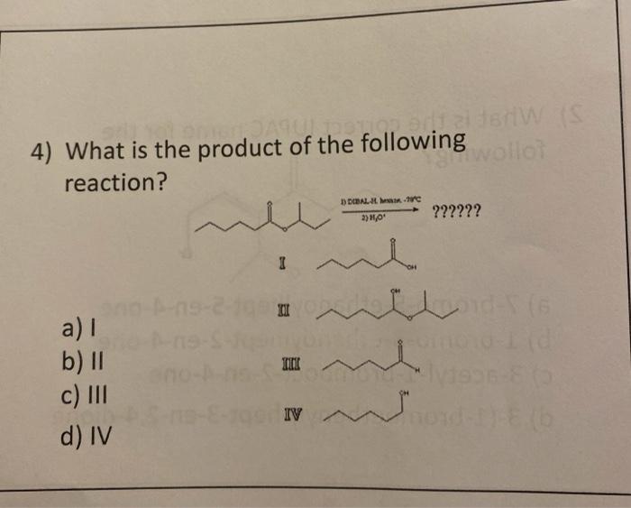 Solved 3) What is the product of the following reaction? | Chegg.com