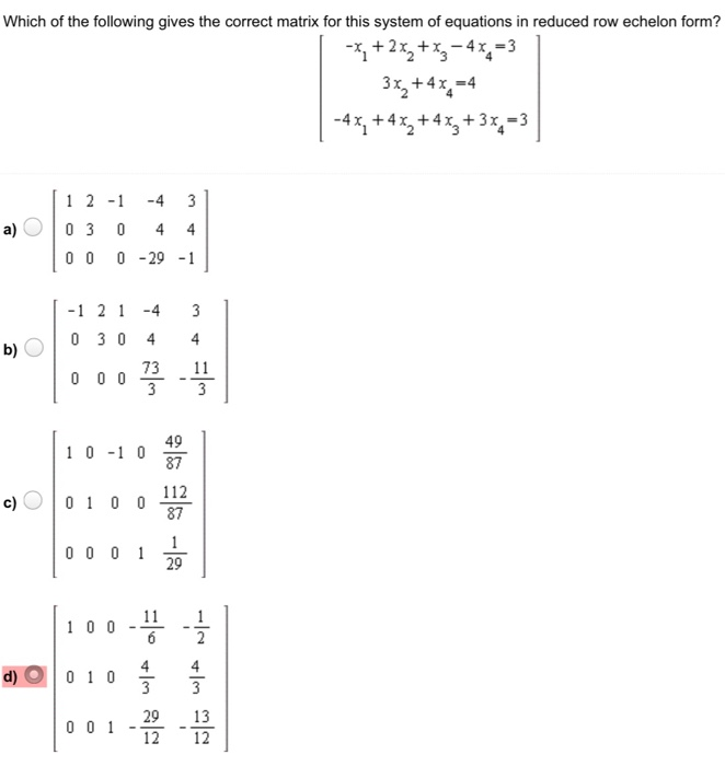 Solved Which of the following gives the correct matrix for | Chegg.com