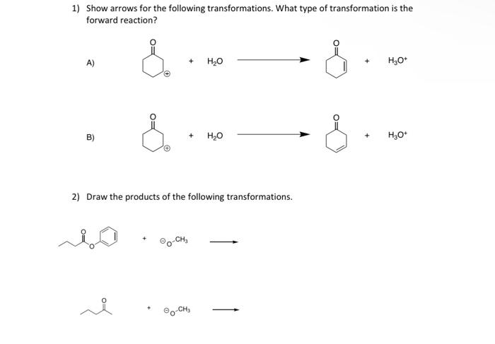 Solved 1) Show arrows for the following transformations. | Chegg.com