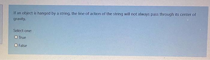 Solved If an object is hanged by a string, the line of | Chegg.com