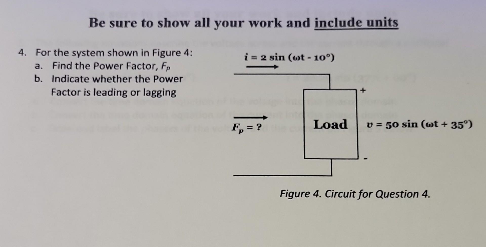 Solved Be sure to show all your work and include units 4. | Chegg.com
