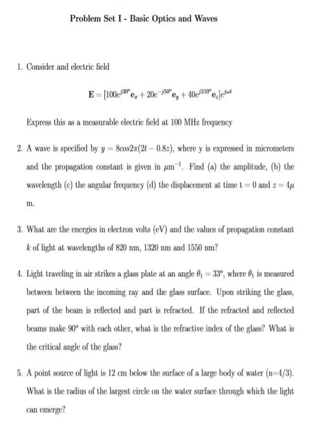 Solved Problem Set I - Basic Optics and Waves 1. Consider | Chegg.com