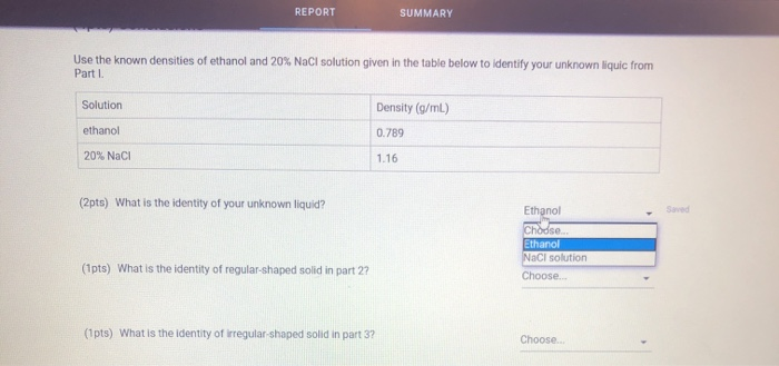 REPORT SUMMARY Use the known densities of ethanol and | Chegg.com