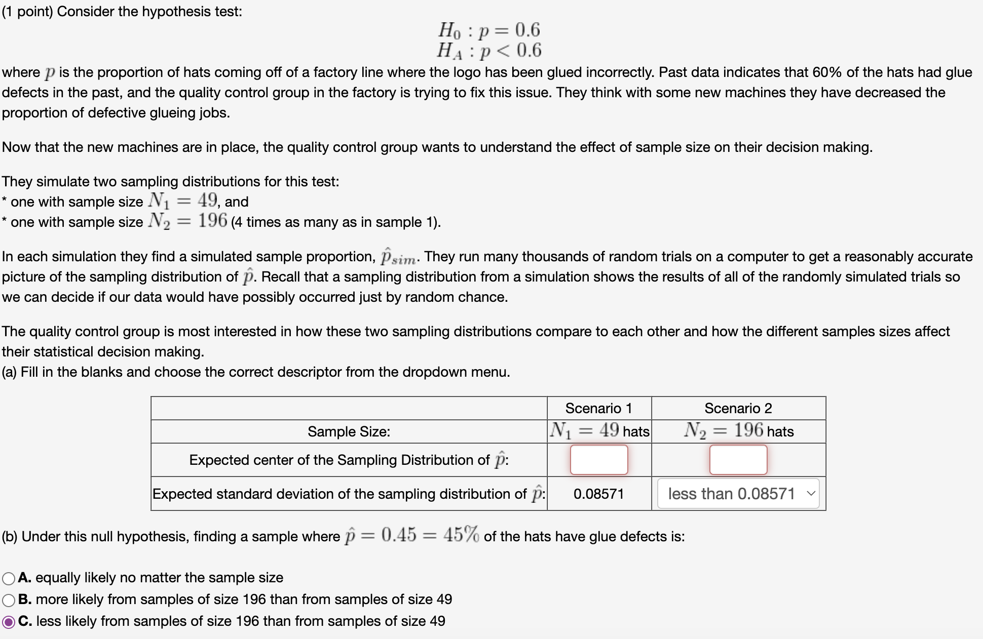 Solved (1 ﻿point) ﻿Consider the hypothesis | Chegg.com