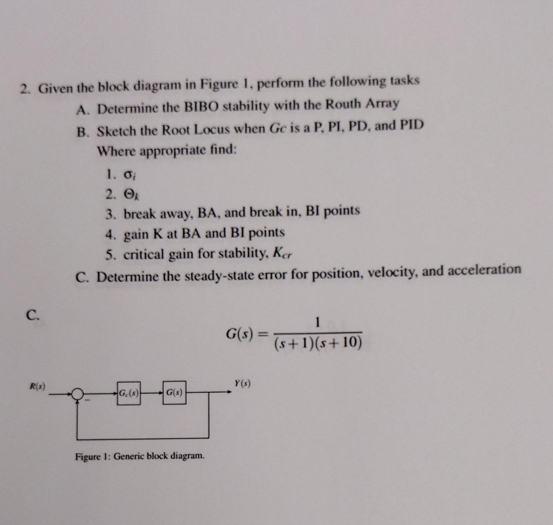 Solved 2. Given the block diagram in Figure 1, perform the | Chegg.com