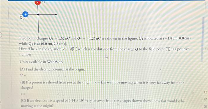 Solved Two point charges Q1=1.52nC and Q2=−1.25nC are shown | Chegg.com