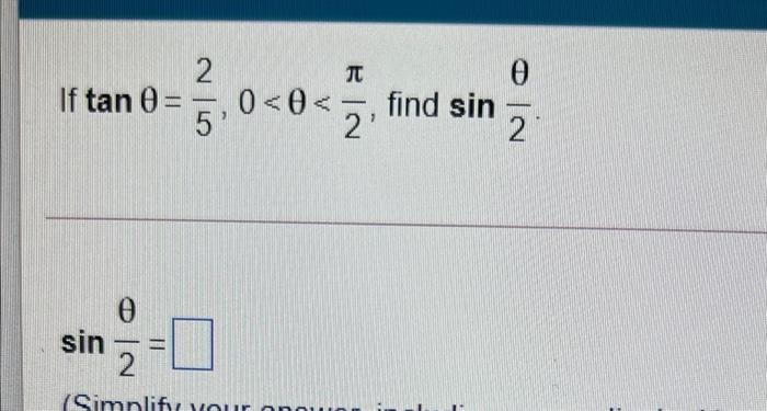 Solved TO 2 0 If tan