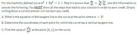 Solved For the implicitly defined curve x2+3y2=1+3xy it is | Chegg.com