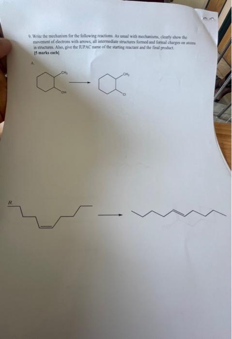 Solved 9. Write the machanism for the following reactions As | Chegg.com