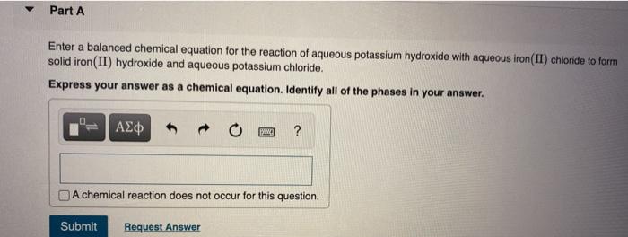 Solved Part A Enter a balanced chemical equation for the | Chegg.com