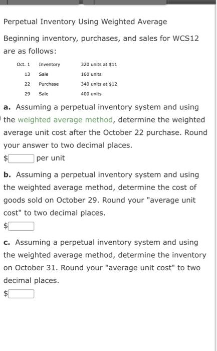 Solved Perpetual Inventory Using Weighted Average Beginning | Chegg.com