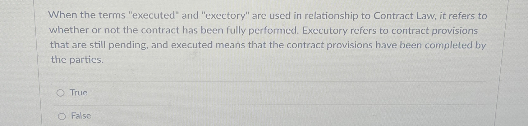 Solved When the terms "executed" and "exectory" are used in | Chegg.com