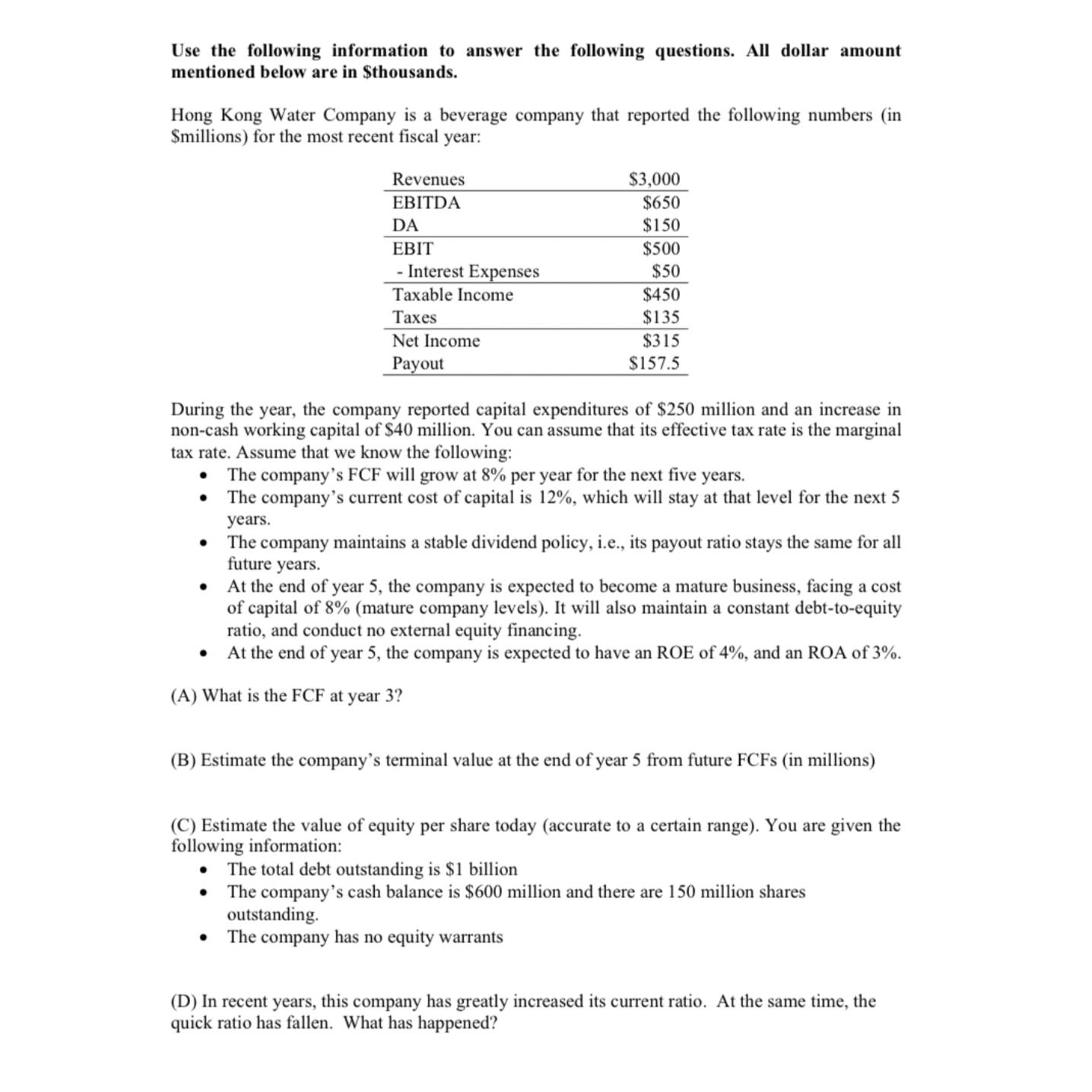 Solved Use the following information to answer the following | Chegg.com