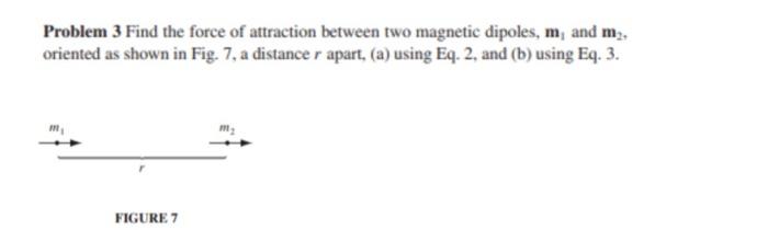 Problem 3 Find the force of attraction between two | Chegg.com