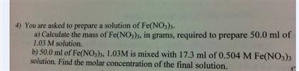 Solved You are asked to prepare o solution of Fe(NO3)3. | Chegg.com