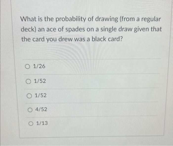 Solved What is the probability of drawing (from a regular | Chegg.com