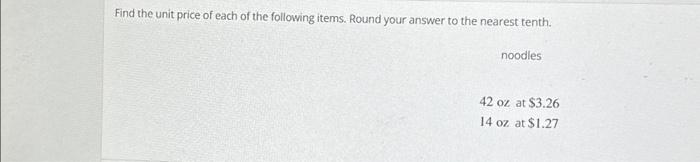 Solved Find the unit price of each of the following items. | Chegg.com