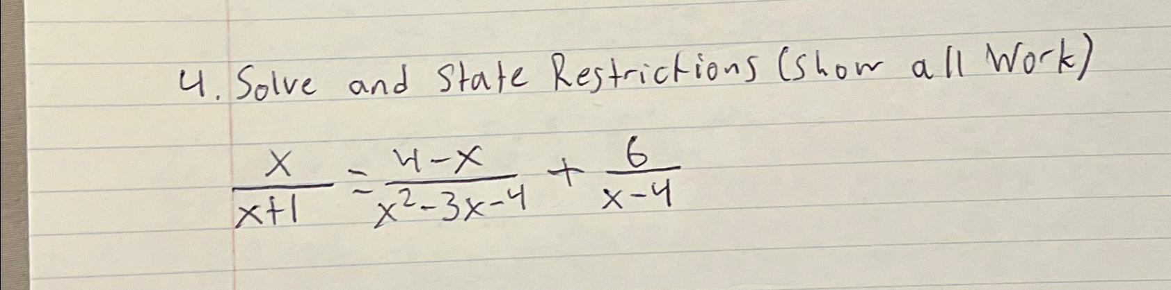 Solved Solve and State Restrictions (Show all | Chegg.com