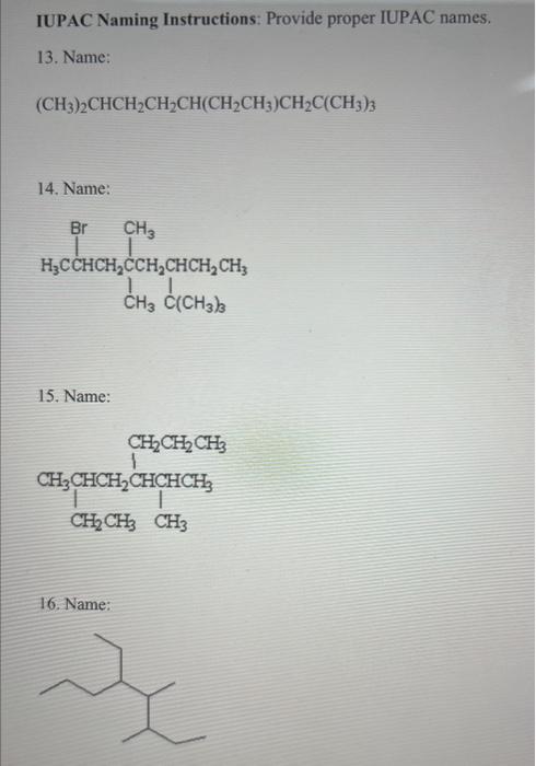 Solved IUPAC Naming Instructions: Provide proper IUPAC | Chegg.com