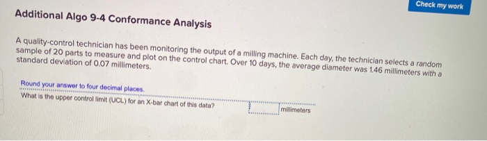 Solved Check my work Additional Algo 9-4 Conformance | Chegg.com