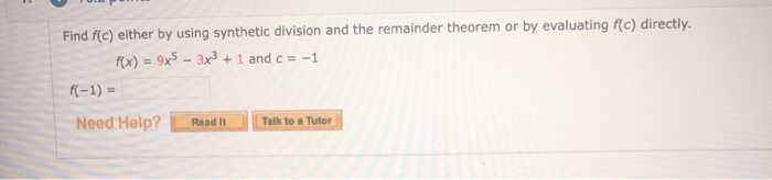 Solved Find f(c) either by using synthetic division and the | Chegg.com