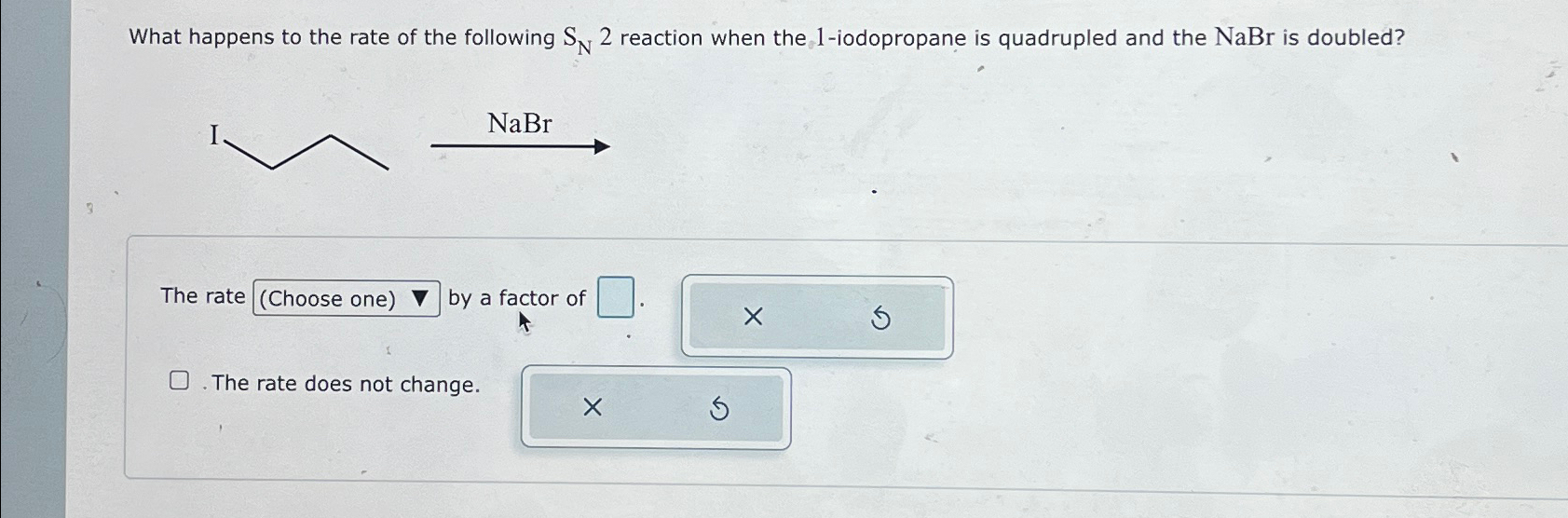 Solved What happens to the rate of the following SN2 | Chegg.com