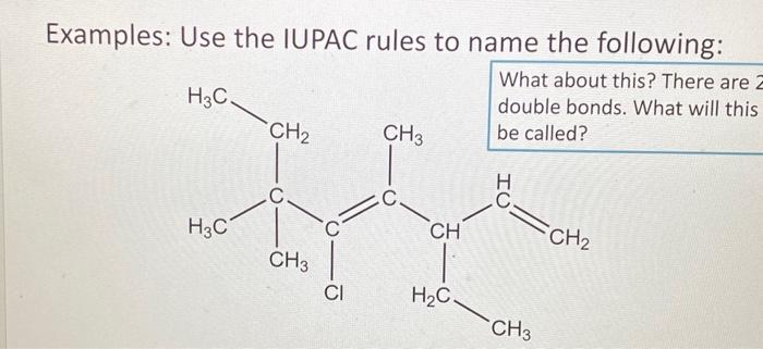Solved Examples: Use the IUPAC rules to name the following: | Chegg.com